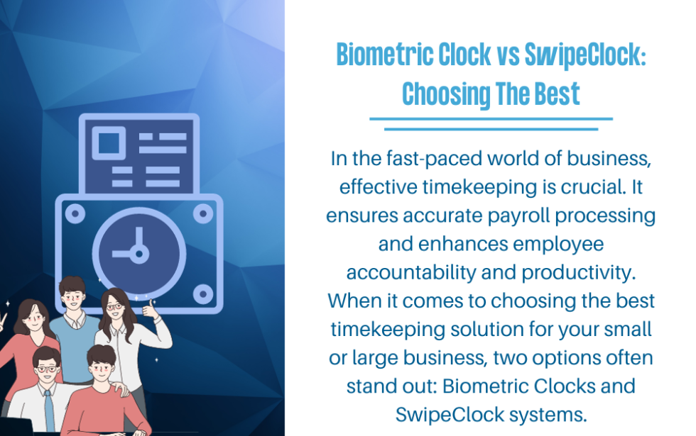 Biometric Clock vs SwipeClock: Choosing The Best - BCM Payroll